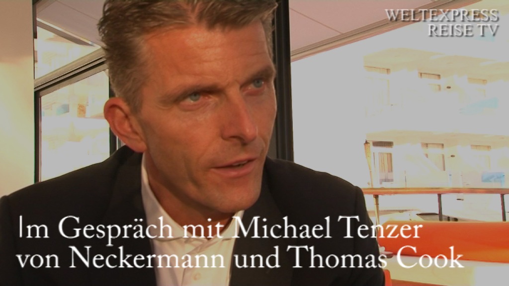 Im Gespräch mit Michael Tenzer von Neckermann und Thomas Cook – WELTEXPRESS