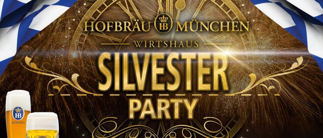 Blauweiße Silvesterparty - Zünftig ins Zwanzigzwanzig im Hofbräu München Wirtshaus Berlin